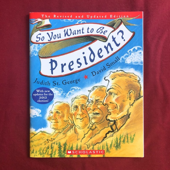 Scholastic | Other | So You Want To Be President Kids Picture Book ...